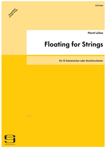 Floating for Strings für 12 Solostreicher oder Streichorchester (1972 ...